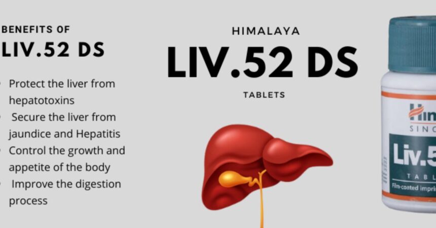 Liv 52 DS Tablet Benefits and Side Effects - magiccann.in